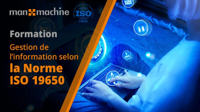 Nouvelle formation : Norme ISO 19650 - Man and Machine France